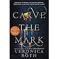 Amazon.com: Carve the Mark (Carve the Mark, 1): 9780062348647: Roth ...