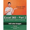 Excel 365 - Part 1: Very easy introduction for beginners of all age groups (Excel 365 ...