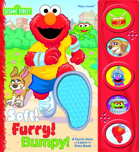 Sesame Street: Soft! Furry! Bumpy! A Touch, Hear, and Learn with Elmo ...