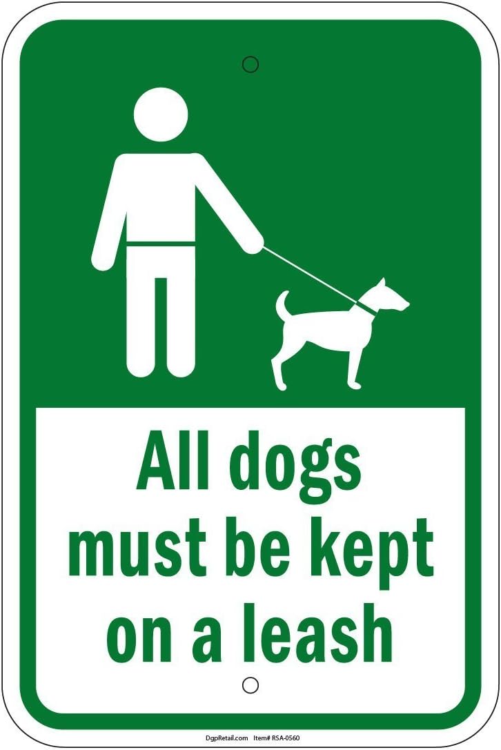Fhdnagfds All Dogs Must Be Kept On A Leash Sign 12" x 18" Aluminum ...