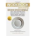 Brain over Binge: Why I Was Bulimic, Why Conventional Therapy Didn't ...