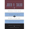 Political Thought and Political Thinkers: Shklar, Judith N., Hoffmann ...