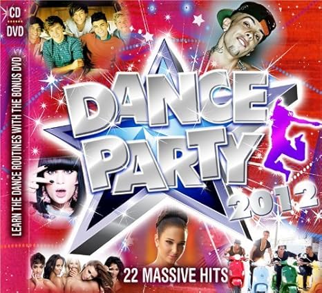Dance Party 2012 by Various Artists by : Amazon.co.uk: CDs & Vinyl