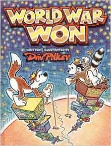 World War Won: Dav Pilkey: 9780933849228: Amazon.com: Books