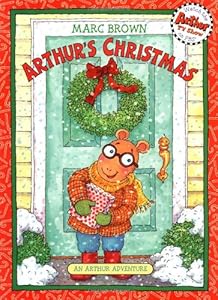 Arthur's Christmas: An Arthur Adventure book by Marc Brown