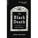 The Black Death: The Great Mortality of 1348-1350: A Brief History with ...