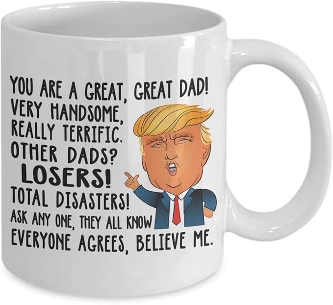 The Best Gift Mug Funny Donald Trump Great DAD Coffee Mug Daddy Gift ...