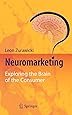 Neuromarketing: Exploring the Brain of the Consumer: 9783540778288: Medicine & Health Science ...