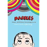 Marbles: Mania, Depression, Michelangelo, and Me: A Graphic Memoir ...