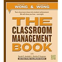 THE Classroom Management Book: Harry K. Wong, Rosemary T. Wong, Sarah F ...