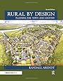 Rural Design: A New Design Discipline: Dewey Thorbeck: 9780415593205 ...