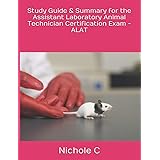 ALAT Assistant Laboratory Animal Technician Training Manual: Amazon.com ...