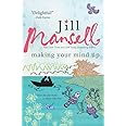 Making Your Mind Up: Mansell, Jill: 9781492604440: Amazon.com: Books