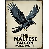 The Maltese Falcon: Dashiell Hammett: 9780679722649: Amazon.com: Books