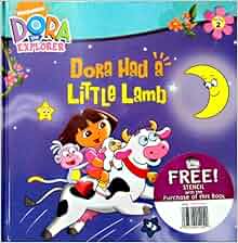Dora Had a Little Lamb: Nickelodean: 9781579733698: Amazon.com: Books