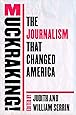 Muckraking!: The Journalism That Changed America: Serrin, Judith ...