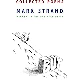 Selected Poems of Mark Strand: Strand, Mark: 9780679733010: Amazon.com ...