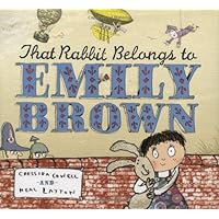 Amazon.com: That Rabbit Belongs to Emily Brown: 9781423106456: Cowell ...