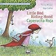 Little Red Riding Hood / Caperucita Roja (Timeless Tales) (English and ...