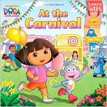 Amazon.com: At the Carnival (Dora the Explorer) (9781442435377): Valdes ...