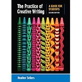 Amazon.com: The Practice of Creative Writing: A Guide for Students ...