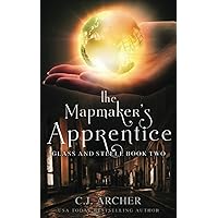The Mapmaker's Apprentice (Glass and Steele): Archer, C.J.: 9780648214809: Amazon.com: Books