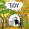 Tidy: Amazon.co.uk: Emily Gravett: 9781447273981: Books