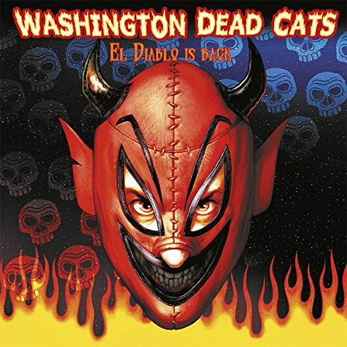 El Diablo is Back: Washington Dead Cats: Amazon.fr: Musique