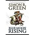 Blue Moon Rising : Green, Simon R.: Amazon.ca: Books