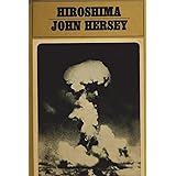 Hiroshima: Hersey, John: 9780679721031: Amazon.com: Books