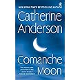 Comanche Moon: Anderson, Catherine: 9780451224187: Amazon.com: Books
