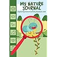 My Nature Journal Kids Activity Book: Fun backyard explorer and nature ...