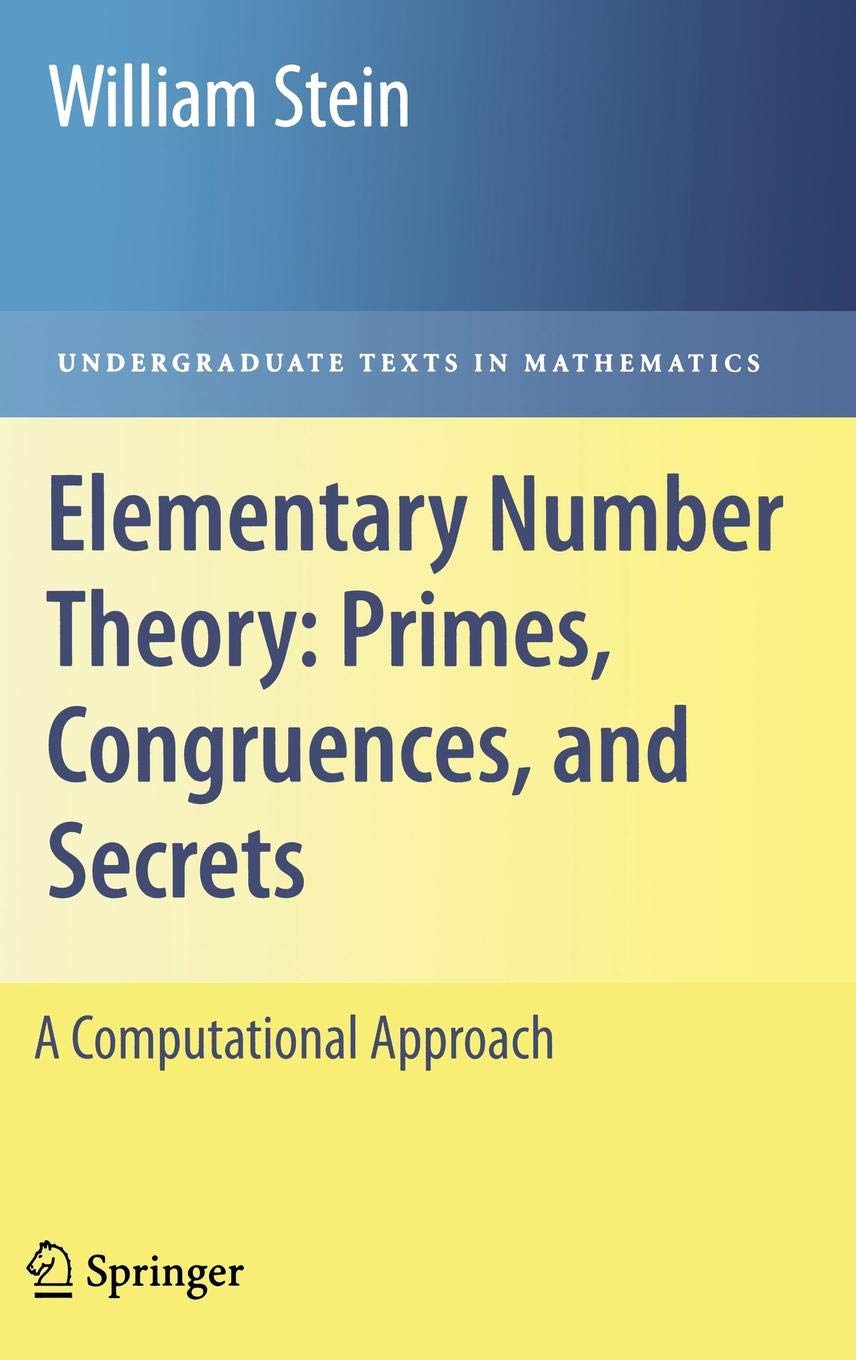 Elementary Number Theory: Primes, Congruences, and Secrets: A ...