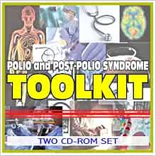 Polio and Post-Polio Syndrome Toolkit - Comprehensive Medical ...