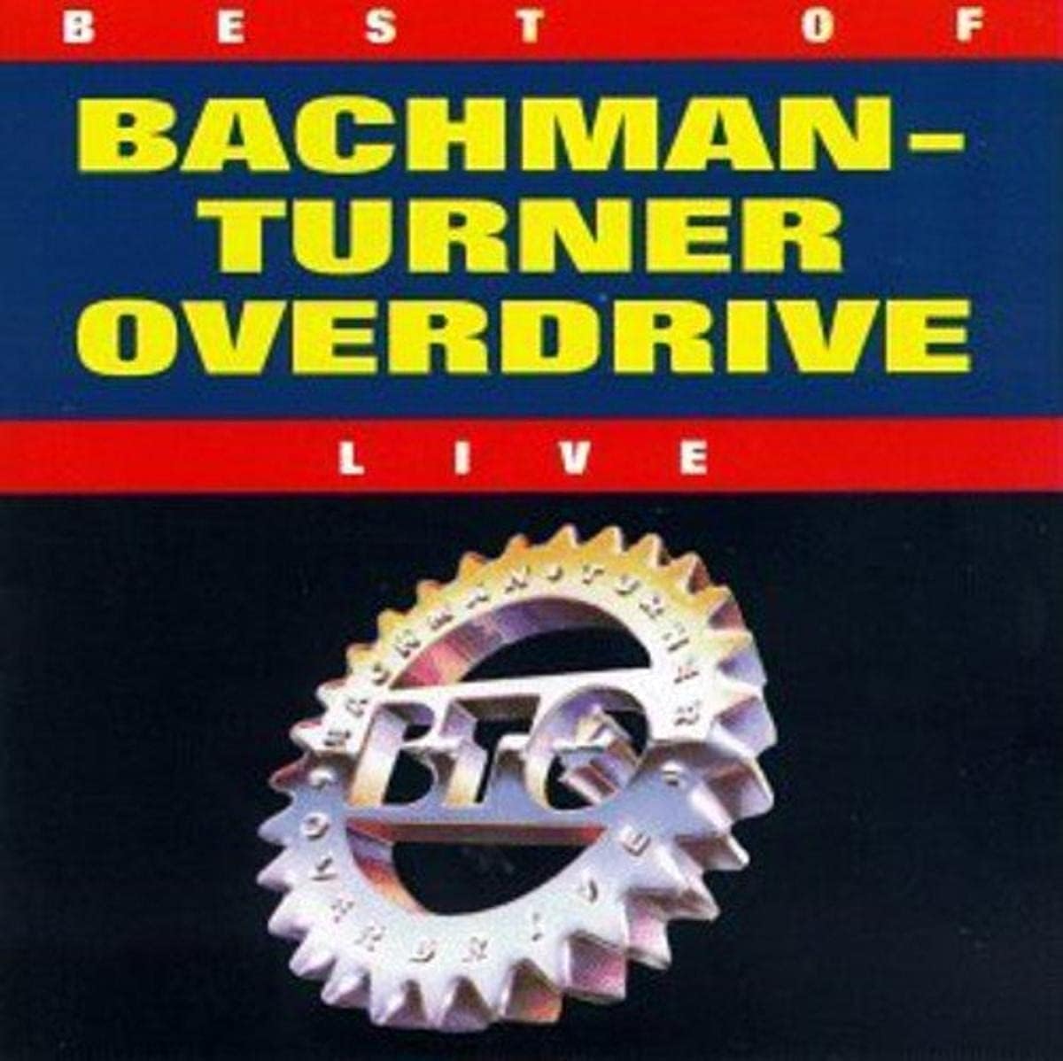 Best of Bachman-Turner Overdrive Live - Amazon.co.jp