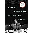 Amazon.com: Albert Camus and the Human Crisis: 9781643138213: Meagher ...