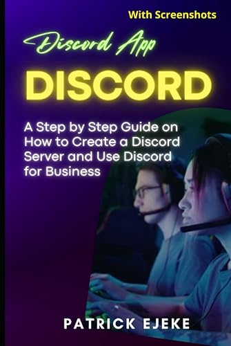 Discord Discord App A Step By Step Guide On How To Create A Discord