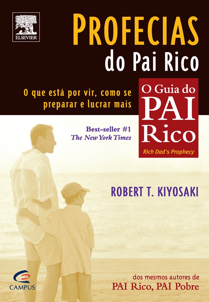 Profecias do Pai Rico PDF Robert Kiyosaki, Sharon Lechter, Michael A ...