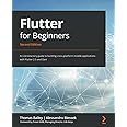 Flutter for Beginners: An introductory guide to building cross-platform ...