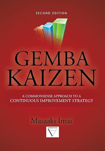 Gemba Kaizen: A Commonsense Approach to a Continuous Improvement ...