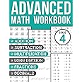 4th Grade Advanced Math Workbook: Addition, Subtraction, Multiplication, Long Division ...