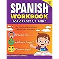 The Spanish Workbook for Grades 1, 2, and 3: 140+ Language Learning ...
