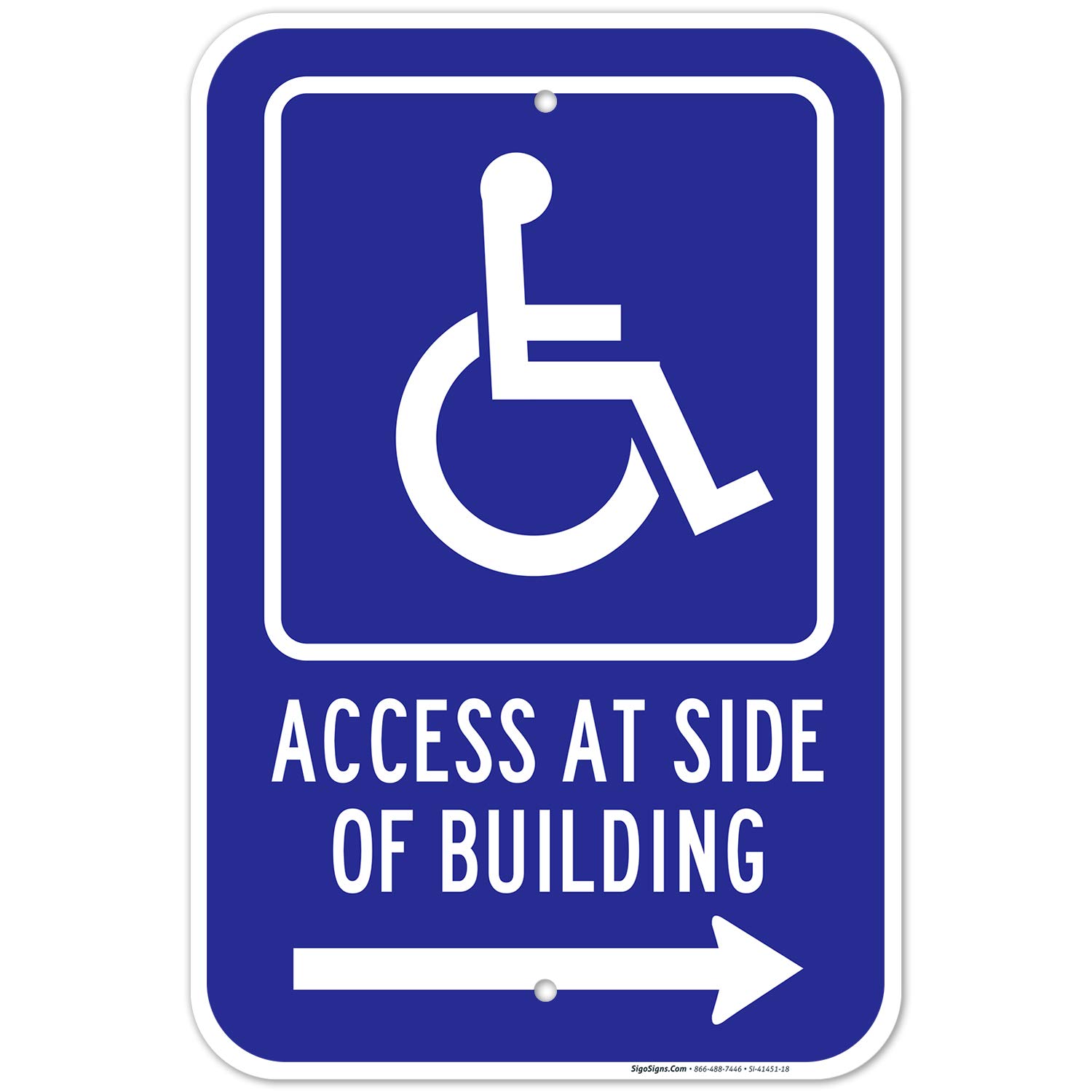 Access at Side of Building Right Sign, 12x18 Inches, Rust Free .063 ...