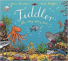 Tiddler : Donaldson, Julia, Scheffler, Axel: Amazon.co.uk: Books