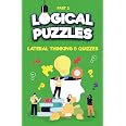 Lateral Thinking, Logical Puzzles and Quizzes, Part 2: Left Brain ...