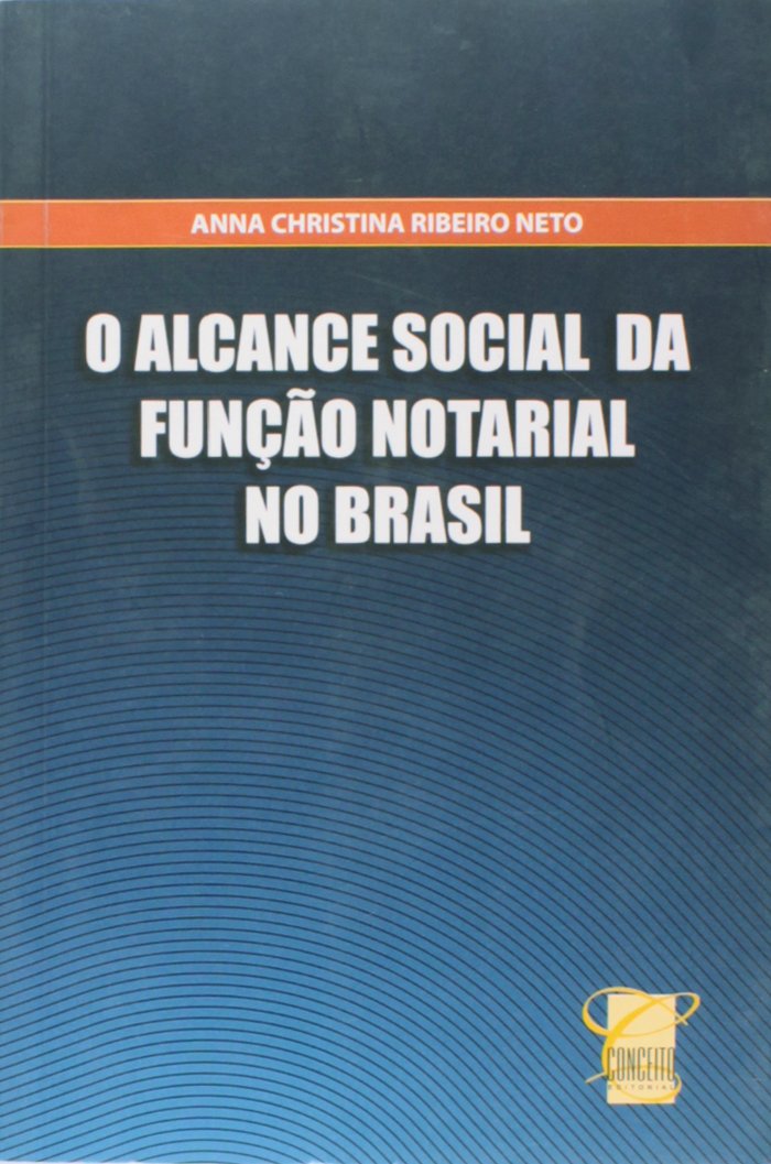 O Alcance Social Da Função Notarial No Brasil PDF Anna Christina ...
