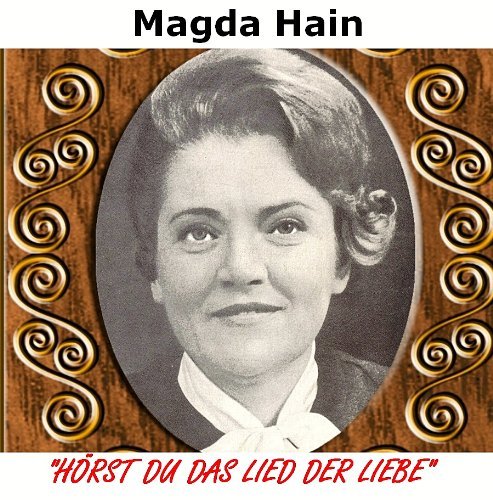 MAGDA HAIN - HÖRST DU DAS LIED DER LIEBE - Magda Hain, Gerhard Winkler ...