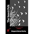 The Insect Folk: Morley, Margaret Warner: 9781517281793: Amazon.com: Books
