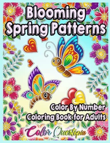 Color By Number Blooming Spring Patterns Coloring Book For Adults: Easy ...