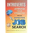 Amazon.com: Introverts: Leverage Your Strengths for an Effective Job Search (Introvert Strengths ...